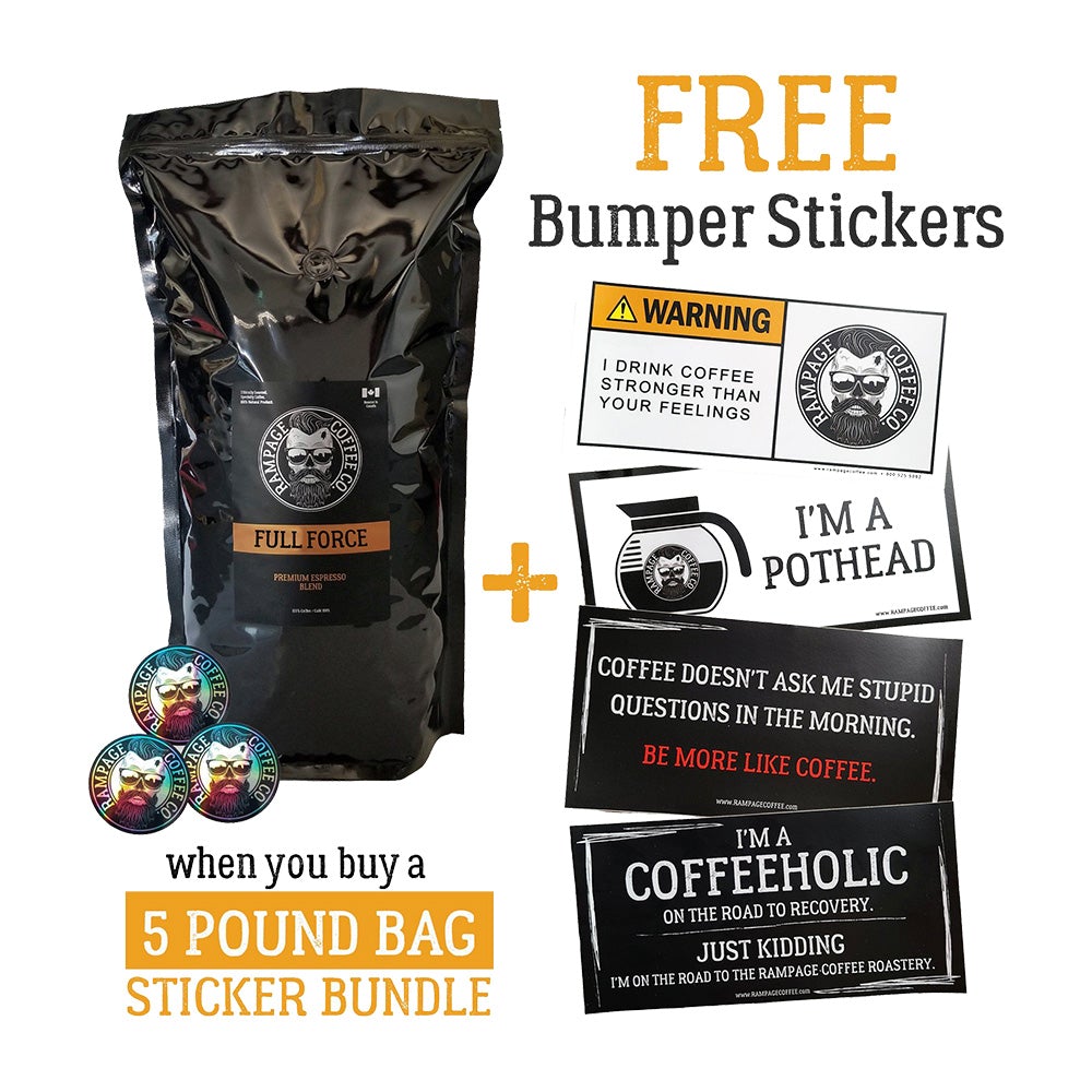 5 Pound Bag, Sticker Pack + BONUS Bumper Stickers | Rampage Coffee Co.